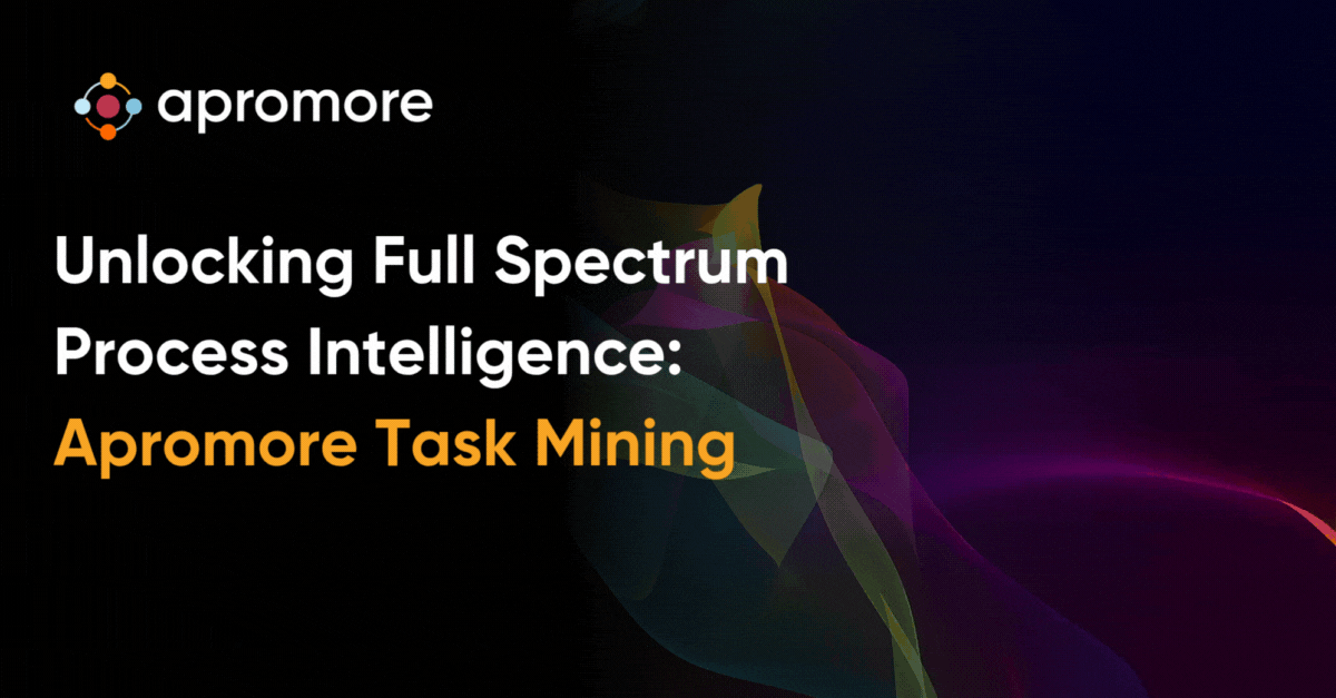 Unlocking Full Spectrum Process Intelligence with Apromore Task Mining